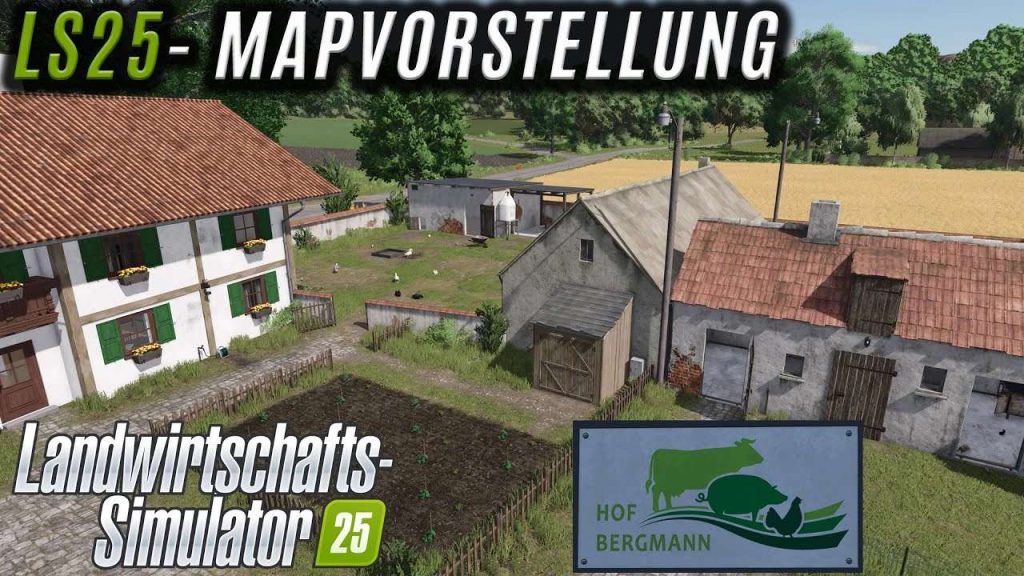 Hof Bergmann v1.1.0.0 Mod | Landwirtschafts Simulator 25 Mods / LS25 Mods